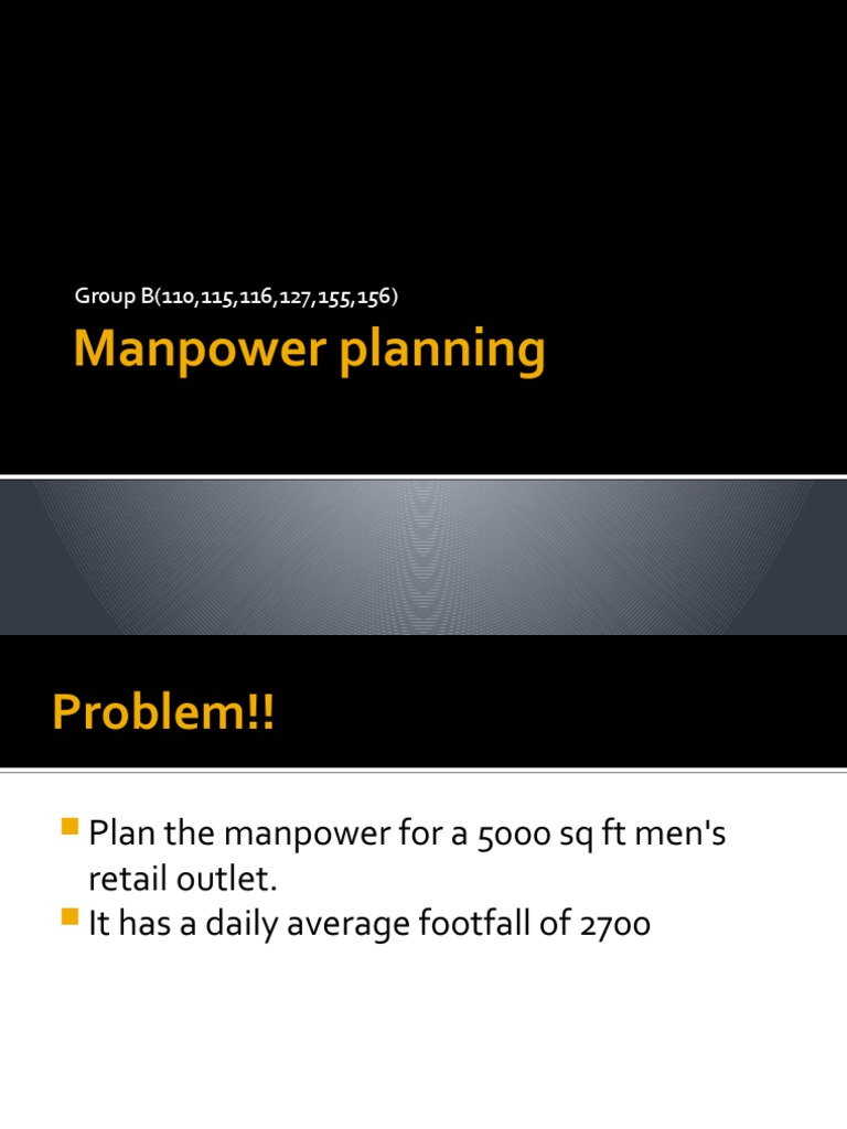 Manpower Planning: Group B (110,115,116,127,155,156) | PDF | Business ...