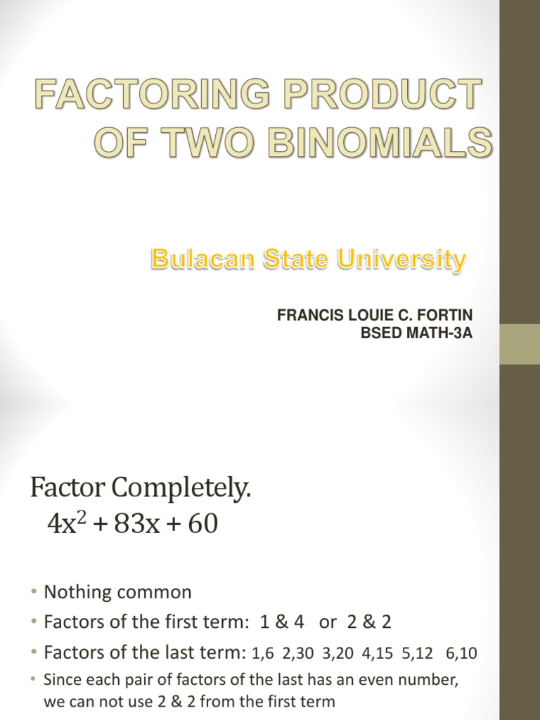 Factoring Product of Two Binomials - Louie.ppt | Algorithms ...
