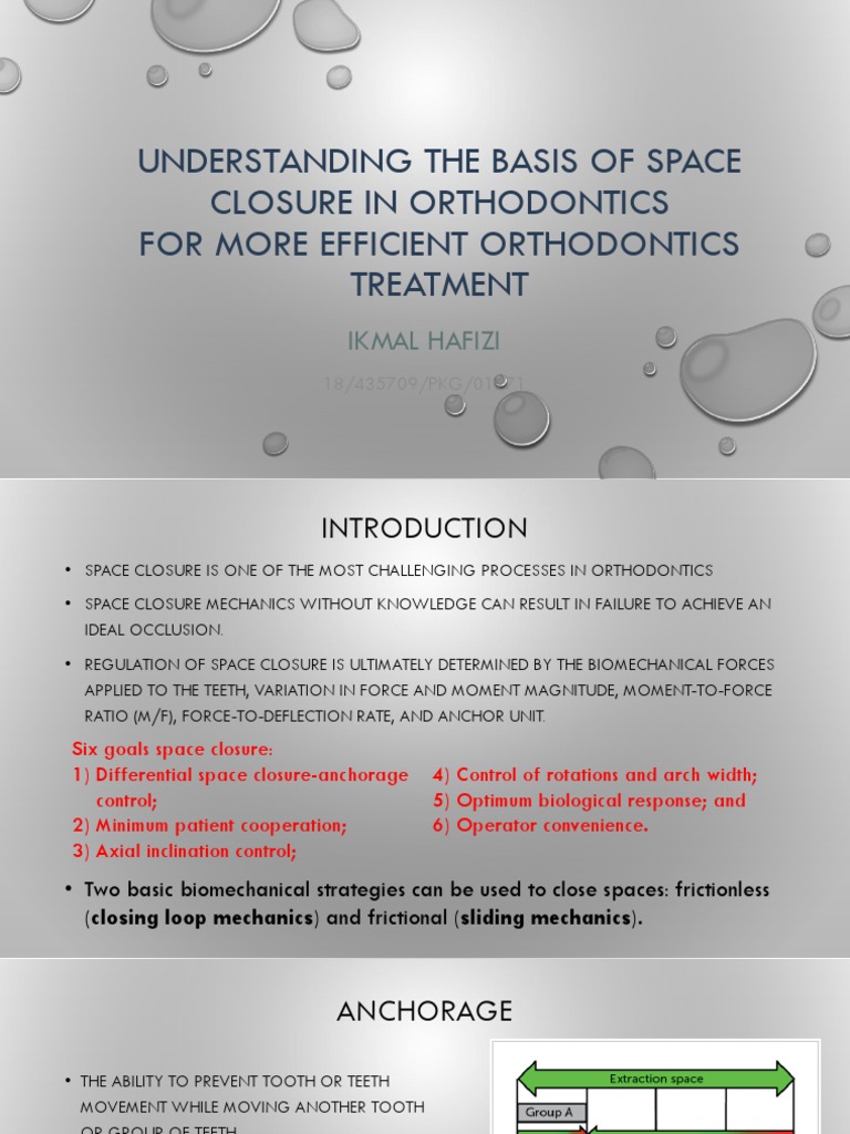 Mechanics of Space Closure in Orthodontics | PDF | Orthodontics | Friction