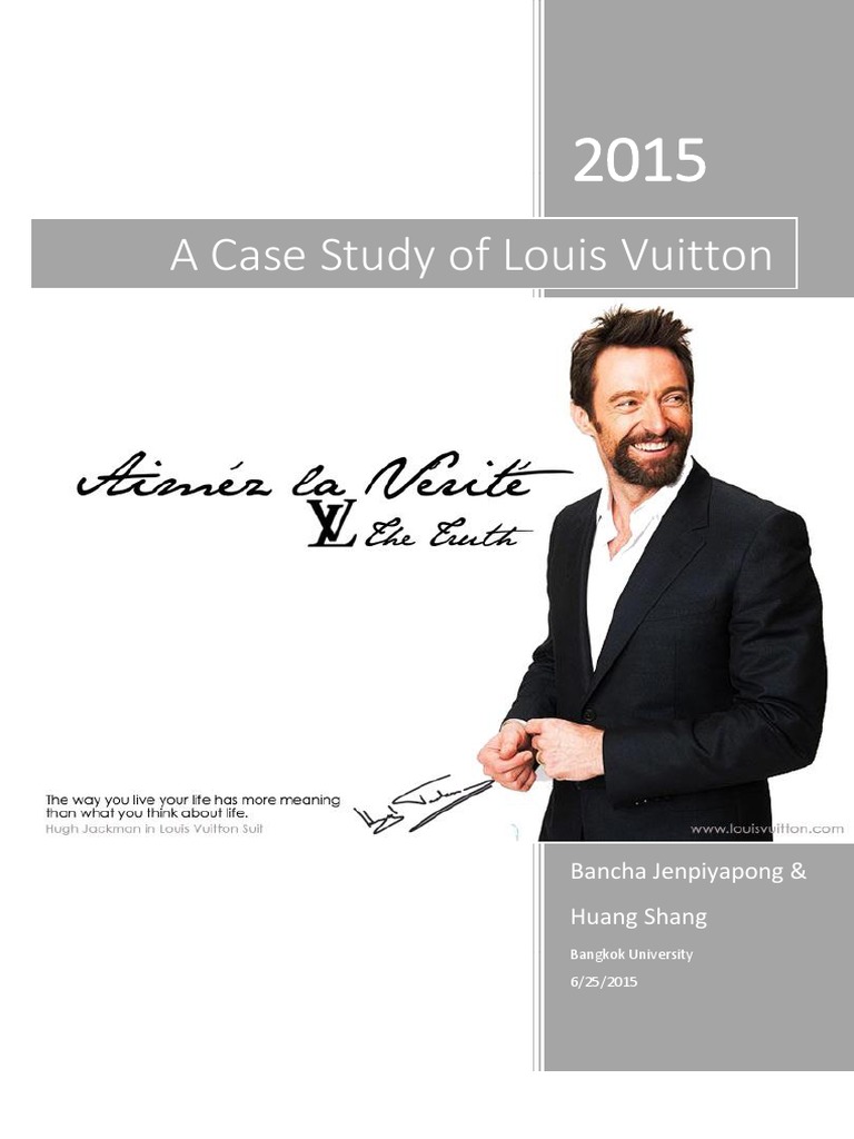 Louis Vuitton: A Comprehensive Case Study | PDF | Luxury Goods | Brand