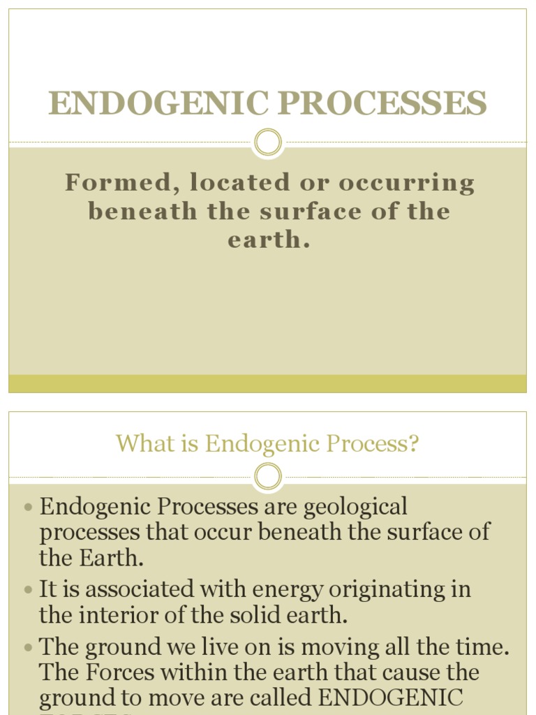 ENDOGENOUS-process.pptx | Volcanism | Fault (Geology)