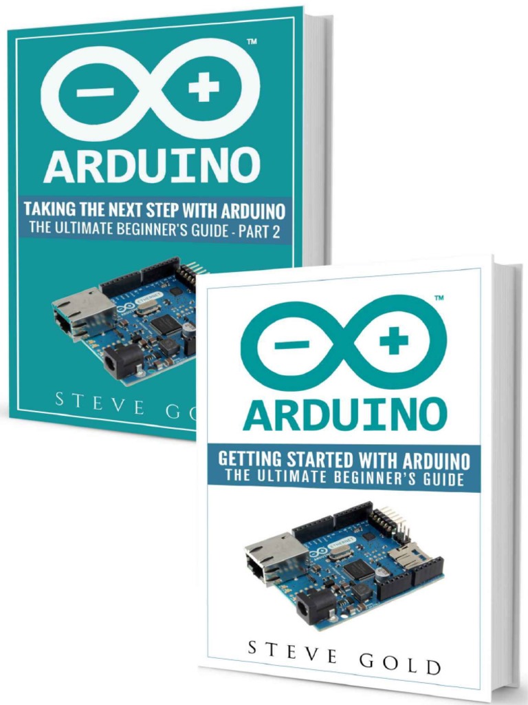 Arduino Mastering Arduino, The Complete Beginners Guide To Arduino by Mr. Steve Gold PDF | PDF ...