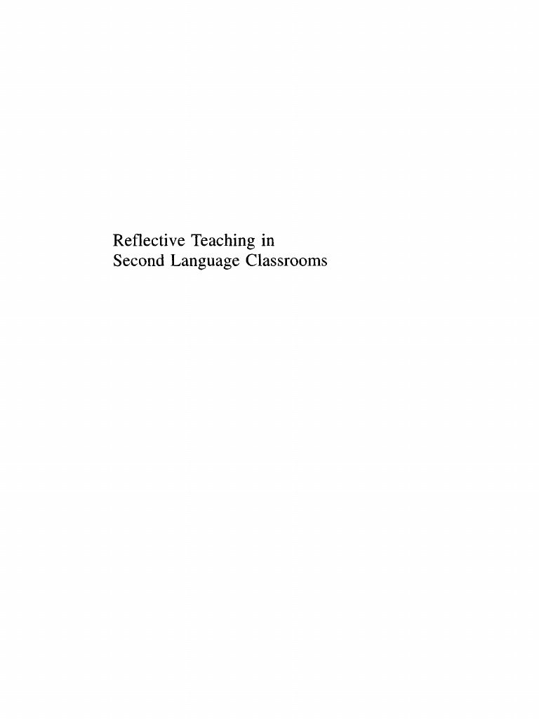Reflective Teaching in Second Language Classrooms (Cambridge Language ...