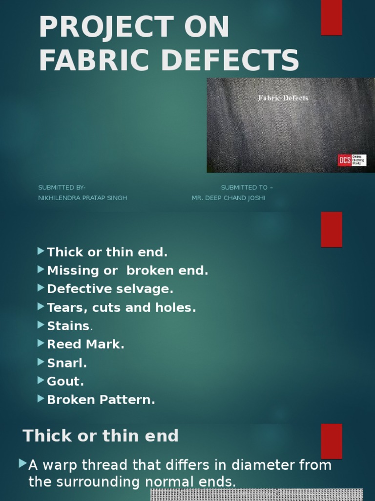 Textile Defect Analysis Guide | PDF | Textiles | Weaving