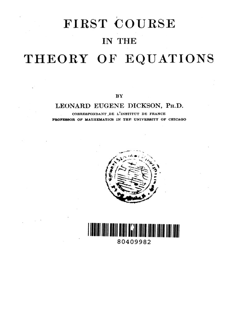 First Course in The Theory of Equations - Dickson Leonard E, Huang Xinduo Shanghai The ...