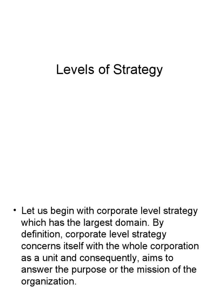 Levels of Strategy | PDF | Strategic Management | Strategic Planning