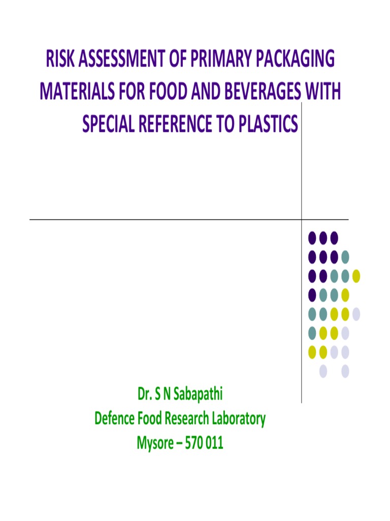 Risk Assessment of Primary Packaging Materials For Food and Beverages ...