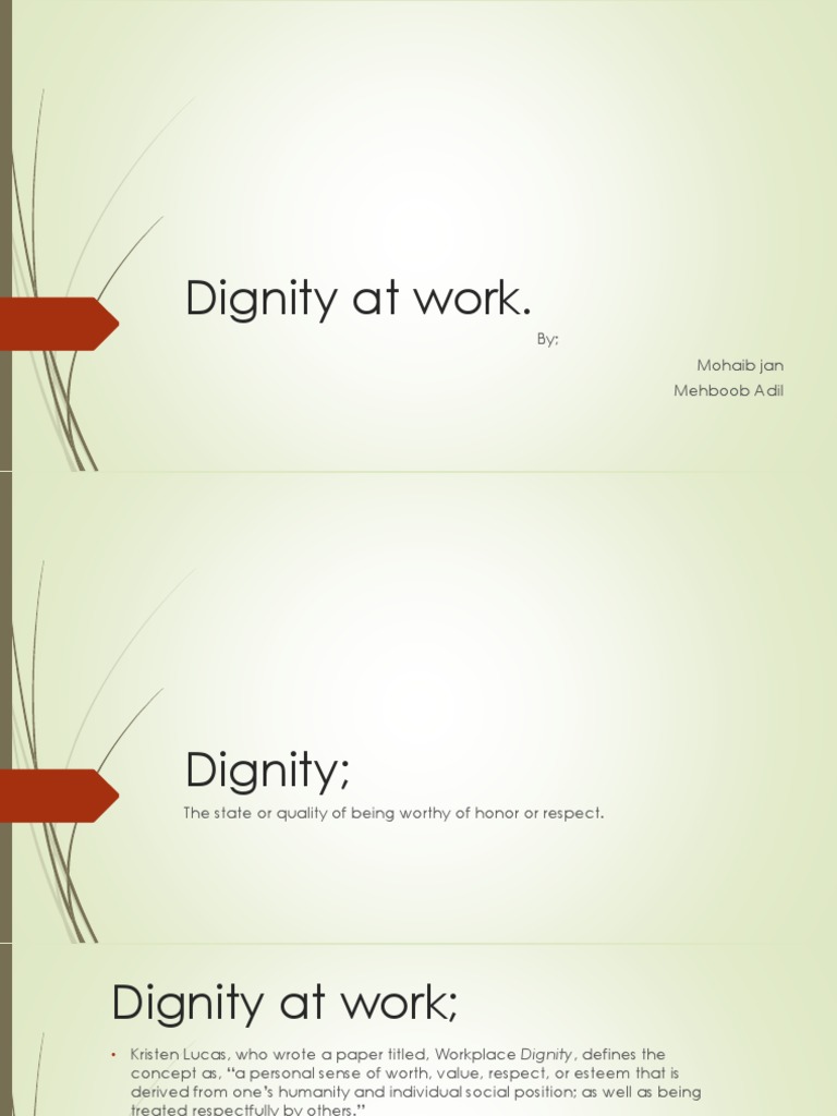 Dignity at Work | PDF | Dignity | Self Actualization
