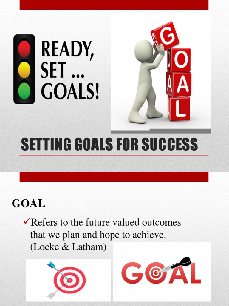 Setting Goals For Success - 2 | PDF | Self Efficacy | Goal