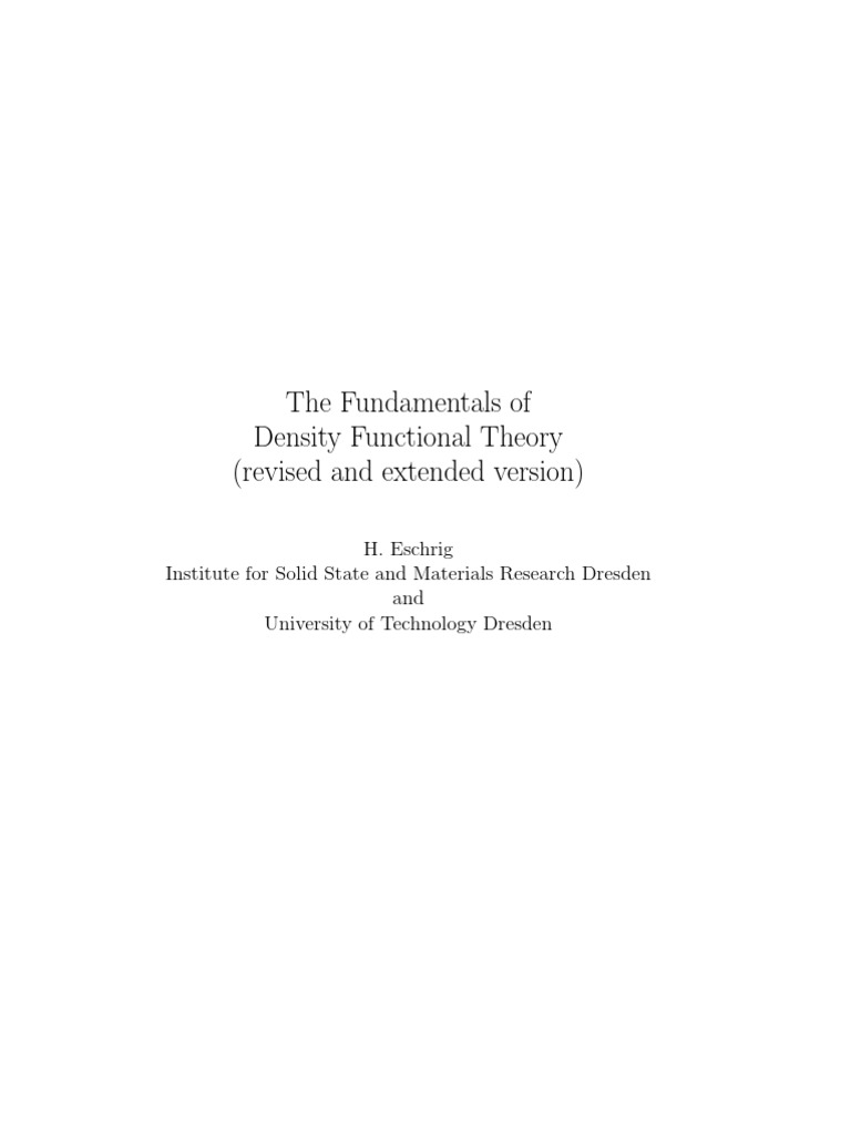 The Fundamentals of Density Functional Theory (Revised and Extended ...