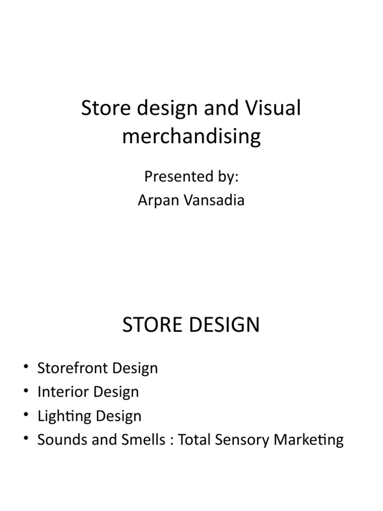 Store Design And Visual Merchandising Pdf Psychological Concepts
