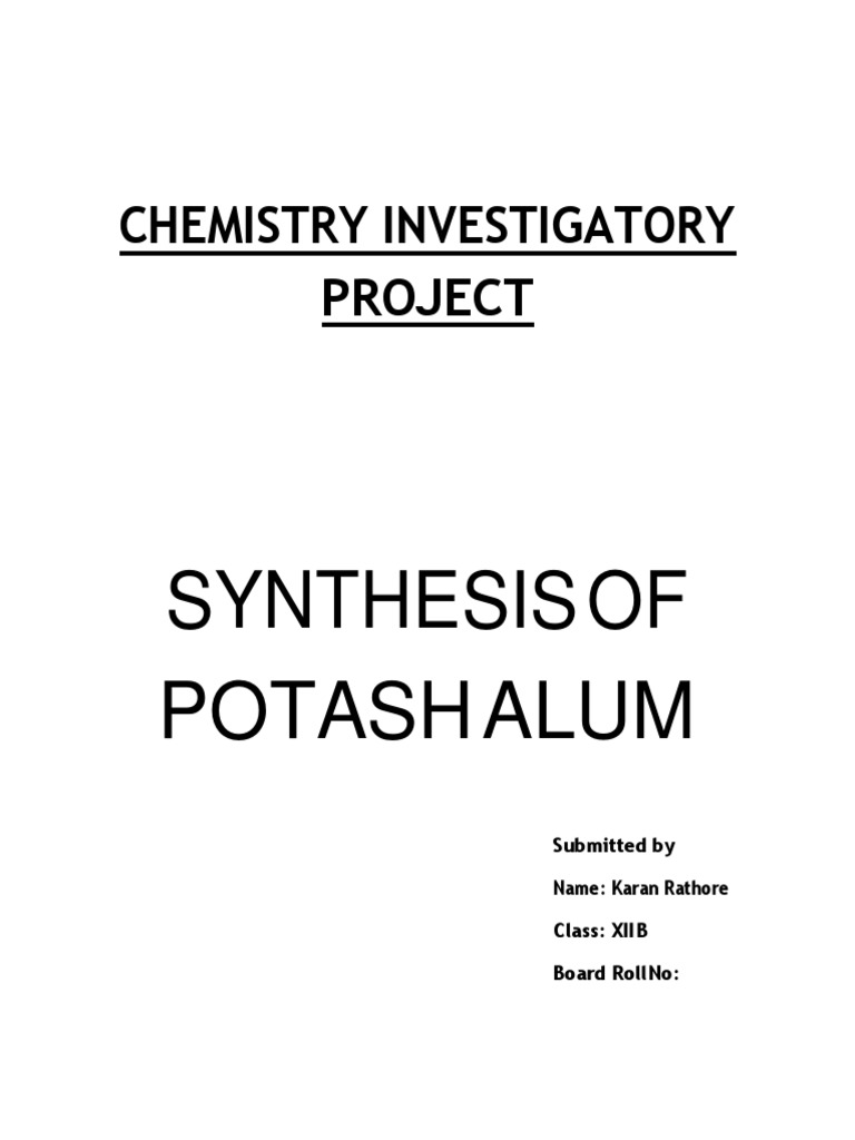 Chemistry Investigatory Project - Karan | PDF | Aluminium | Sets Of ...