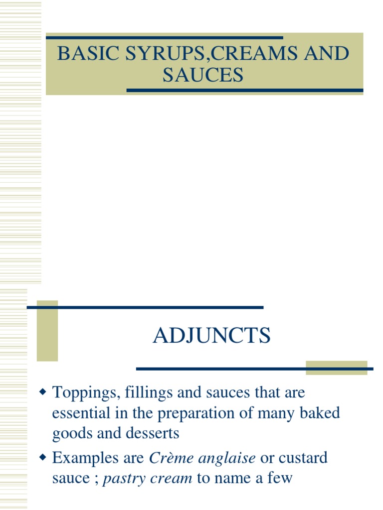 Basic Syrups, Creams and Sauces | Download Free PDF | Custard | Meringue