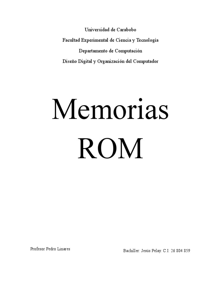 Tipos y Funcionamiento de Memoria ROM | PDF | Memoria de sólo lectura ...
