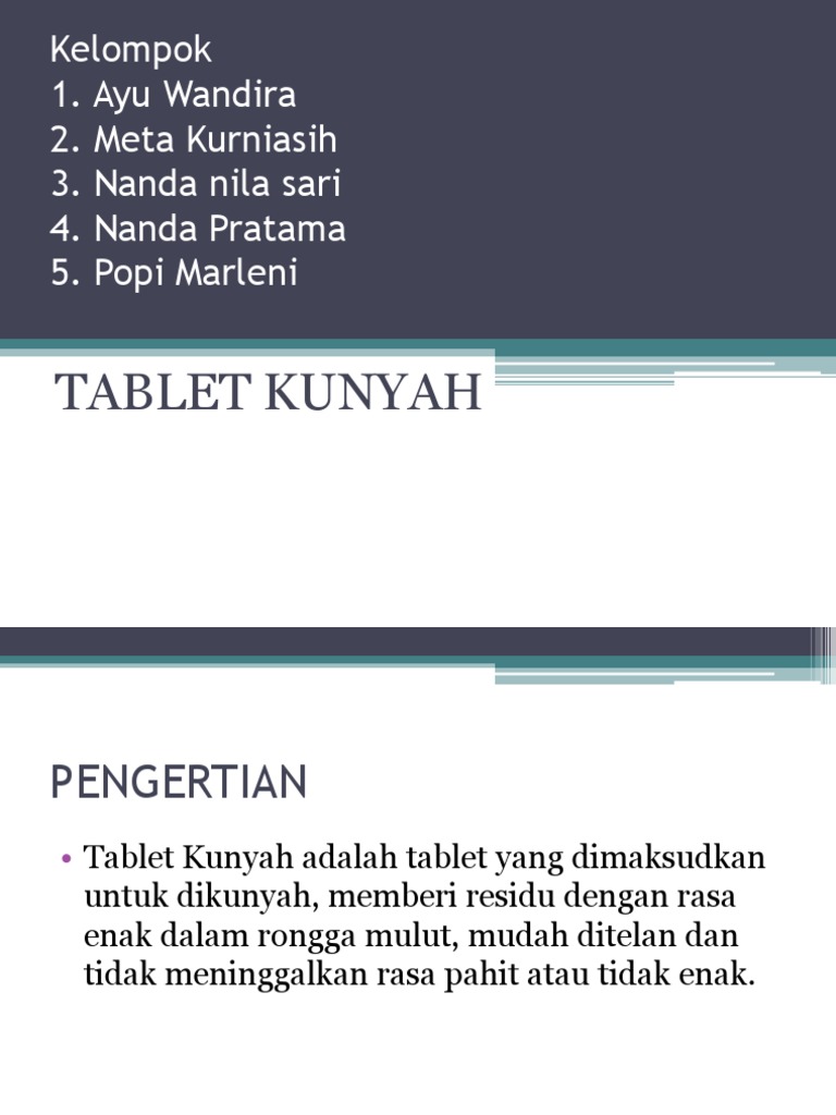 PPT Tablet Kunyah | PDF