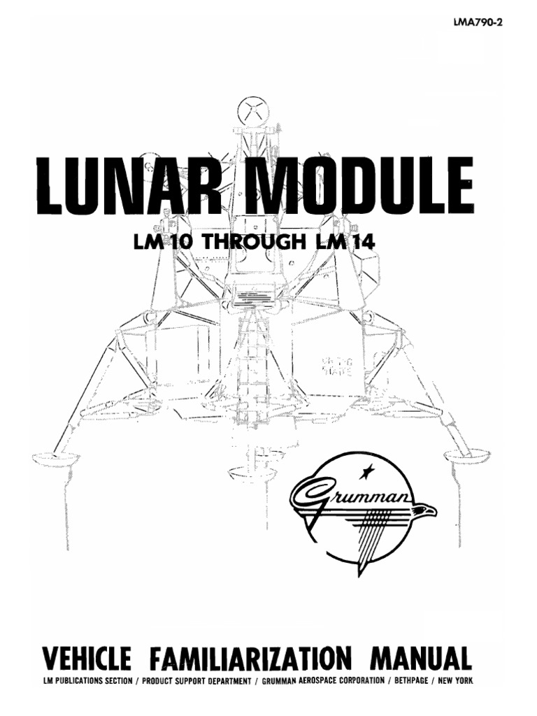 Lunar Module - LM10 Through LM14 Familiarzation Manual | PDF | Apollo ...