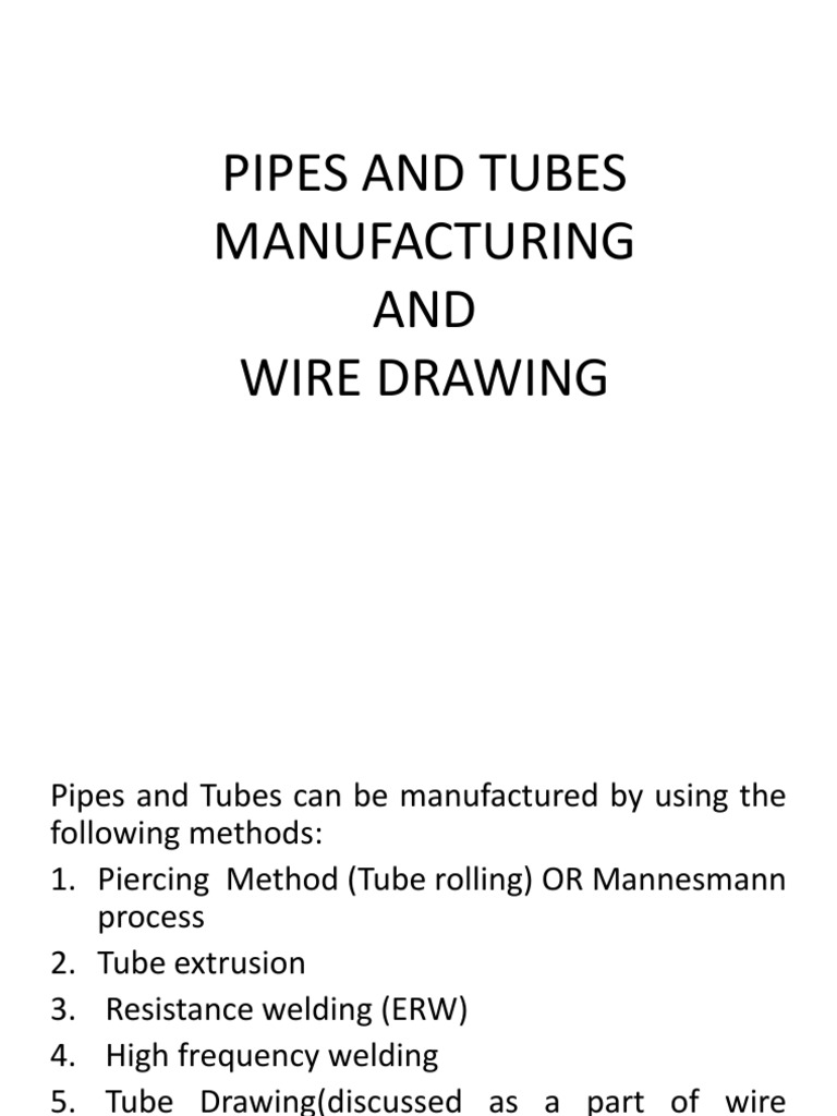 Pipe and Tube Manufacturing and Wire - Tube Drawing-1 | PDF | Extrusion ...