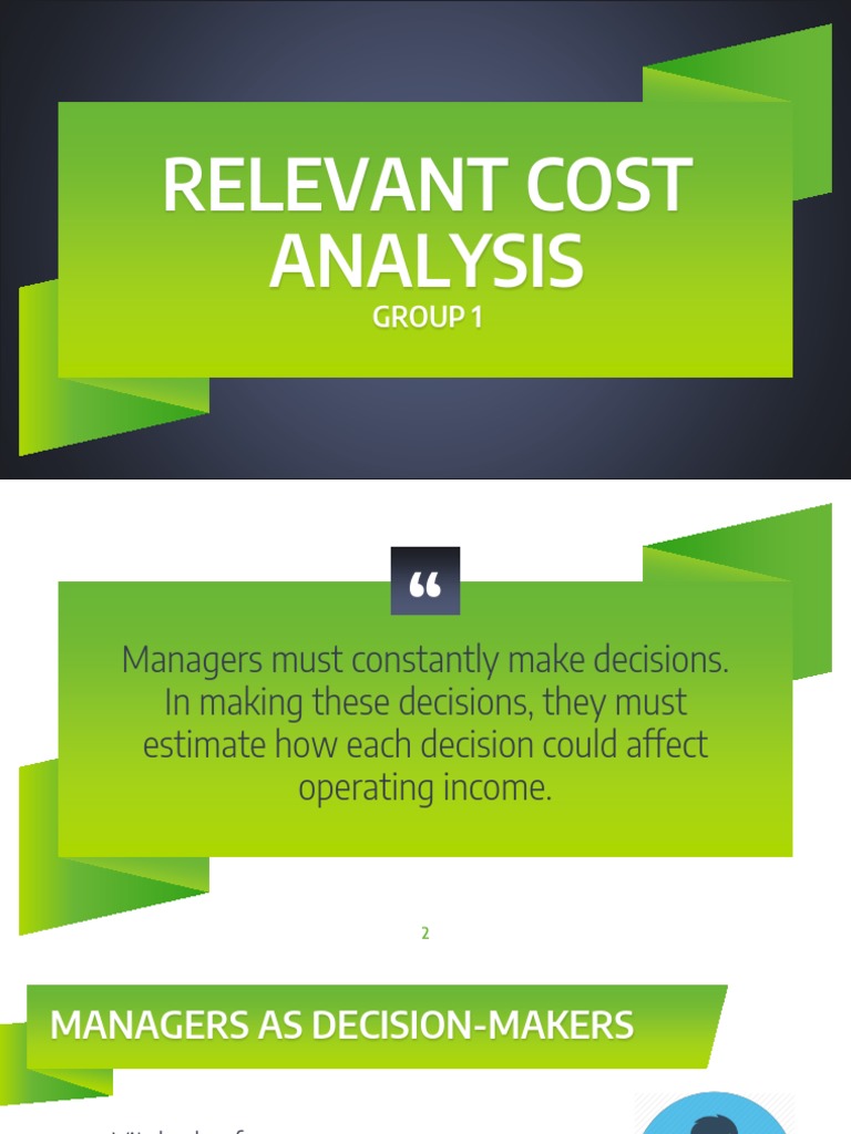 Relevant Cost Analysis | PDF | Decision Making | Cost
