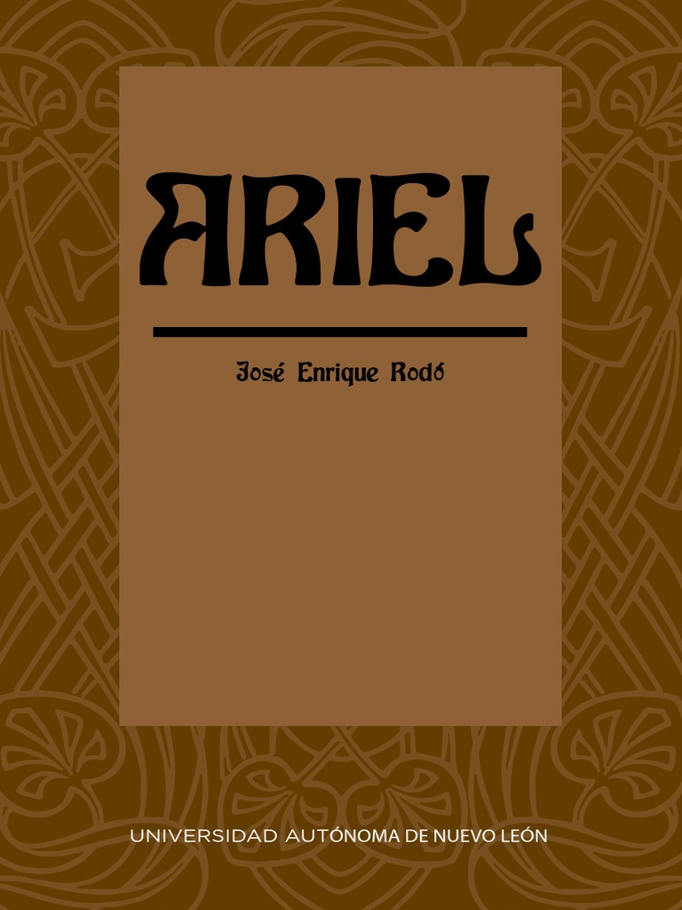 Ariel Jose Enrique Rodo 2017 - Ariel | PDF | Ensayos | México