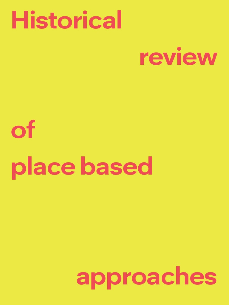 Historical Review of Place Based Approaches | PDF | Community ...
