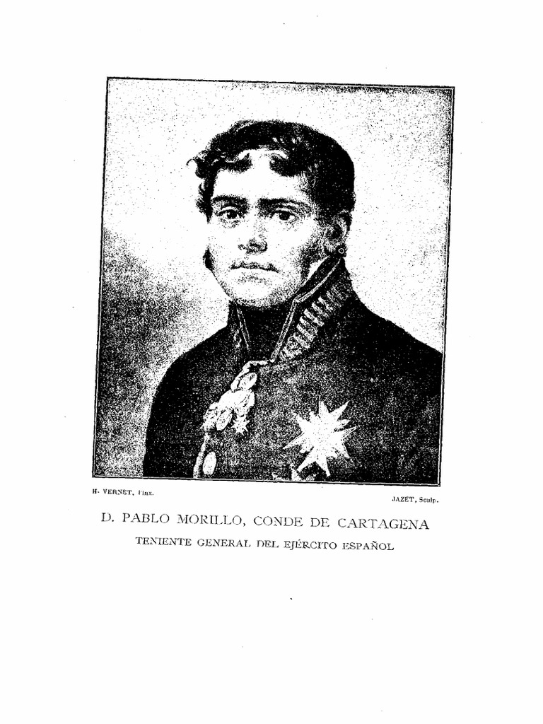 El Teniente General D Pablo Morillo Primer Conde de Cartagena y Marqus ...
