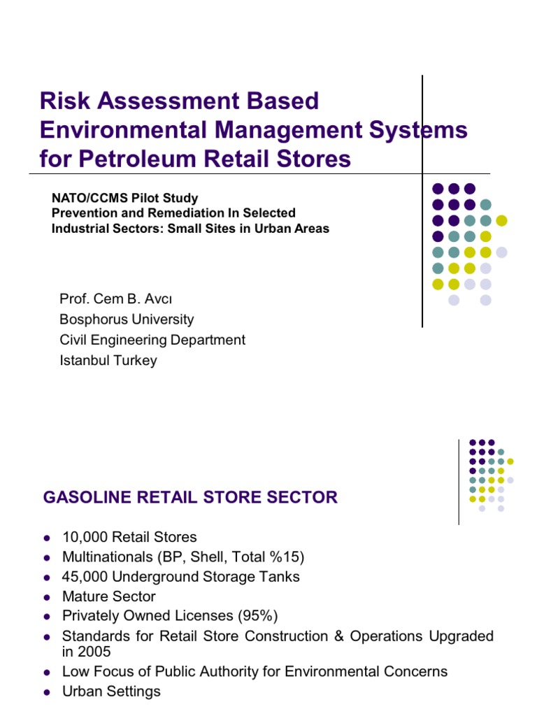 Risk Assessment Based Environmental Management Systems For Petroleum ...