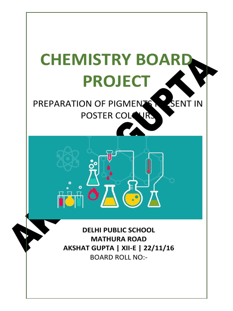 Chemistry Board Project CLASS 12 CBSE PAINTS PIGMENTS POSTER COLOURS ...