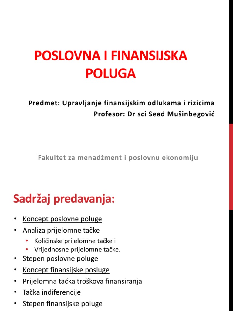 15 POSLOVNA I FINANSIJSKA POLUGA-Upravljanje Finansijskim Odlukama I ...