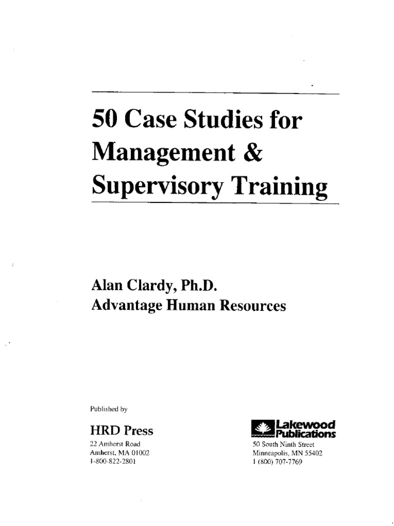 Alan Clardy - 50 Case Studies For Management & Supervisory Training (50 ...