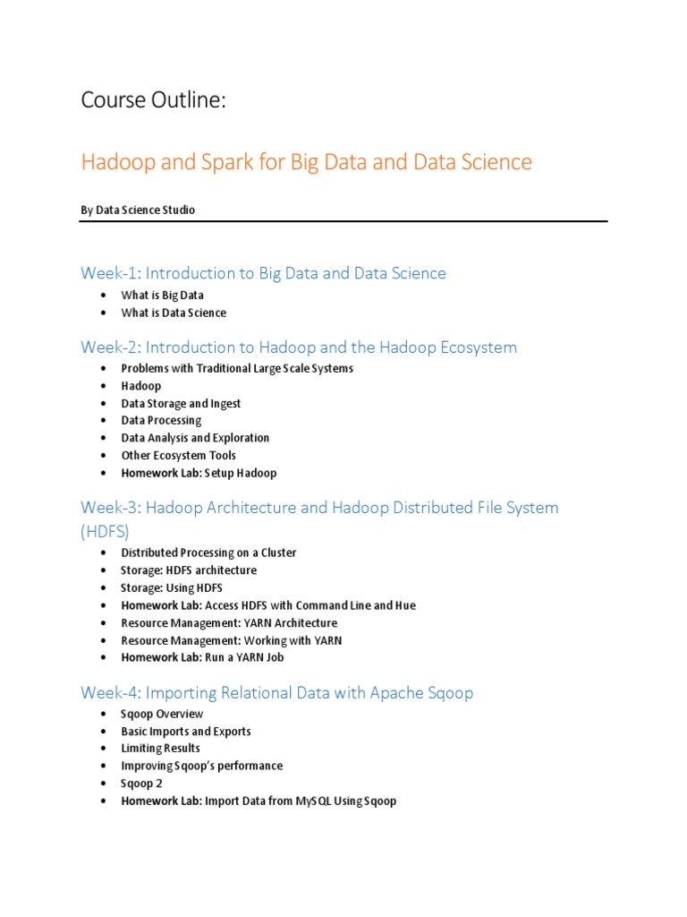 Course Outline Hadoop and Spark For Big Data and Data Science | PDF | Apache Spark | Apache Hadoop