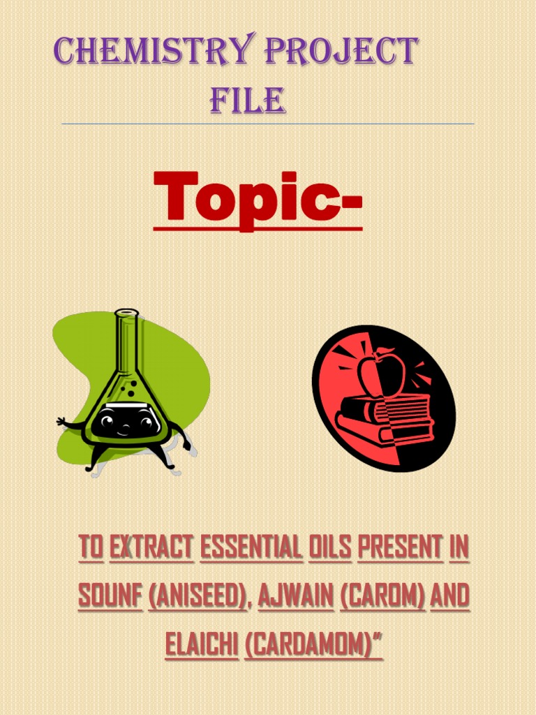 Chemistry Investigatory Project Class 12 | PDF | Essential Oil ...