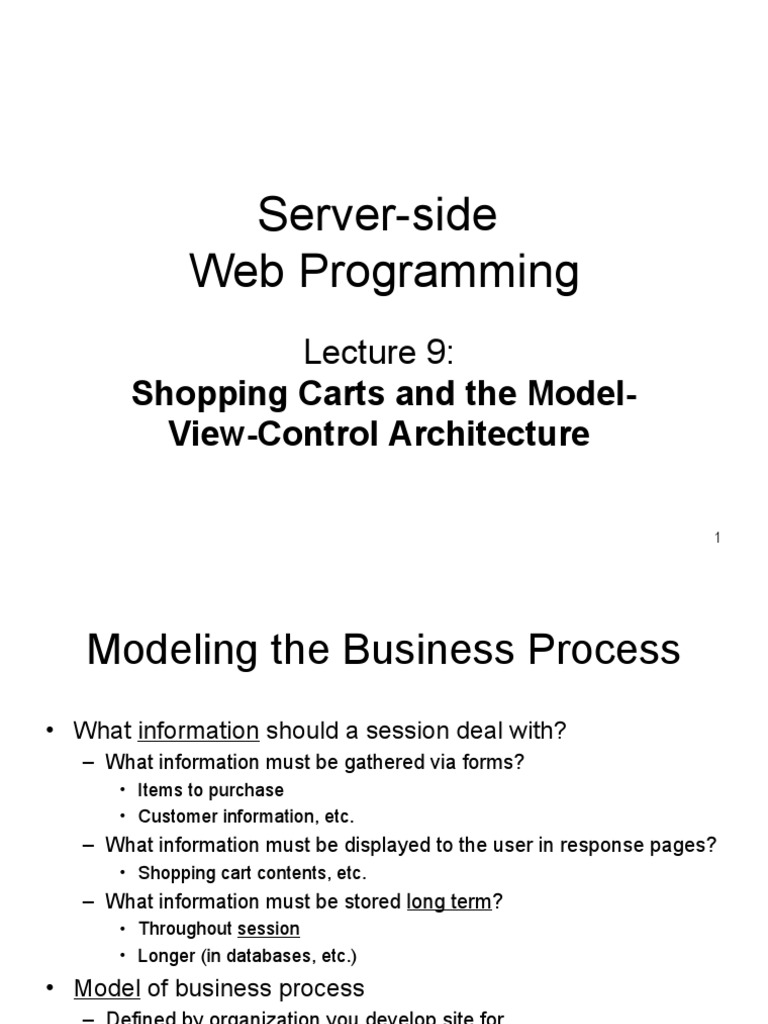 Server-Side Web Programming: Shopping Carts and The Model-View-Control ...