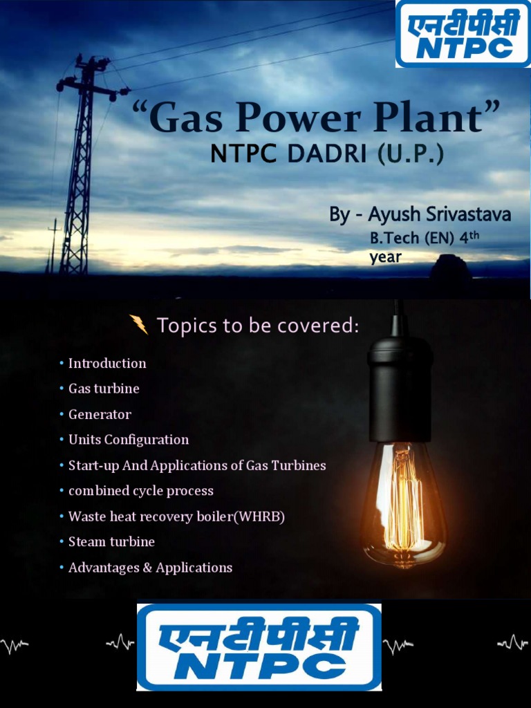 NTPC Gas Power Plant | PDF | Gas Turbine | Power Station