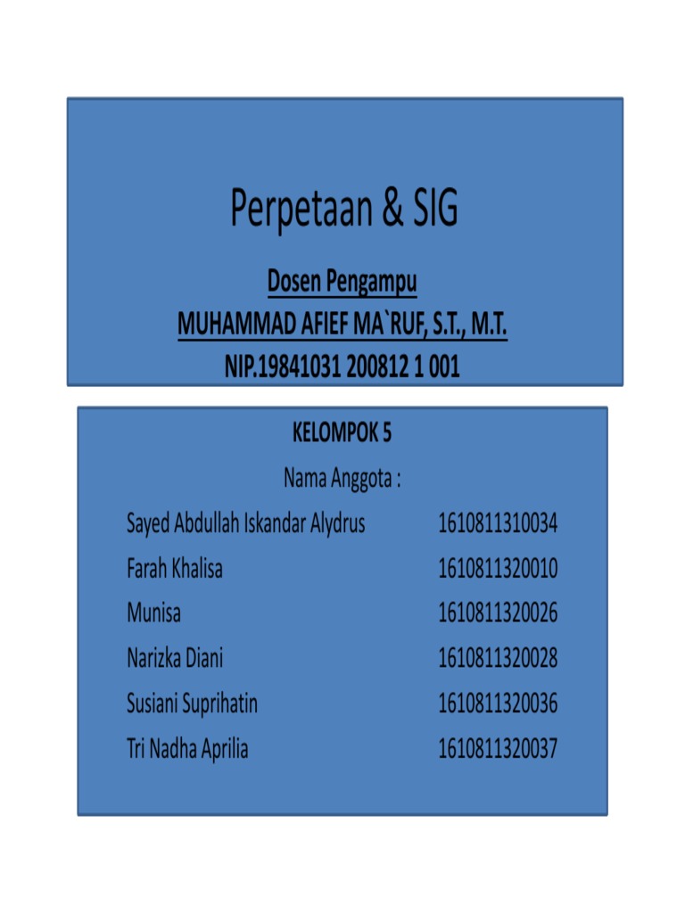 Presentasi SIG | PDF | Metode & Bahan Ajar | Teknologi & Rekayasa