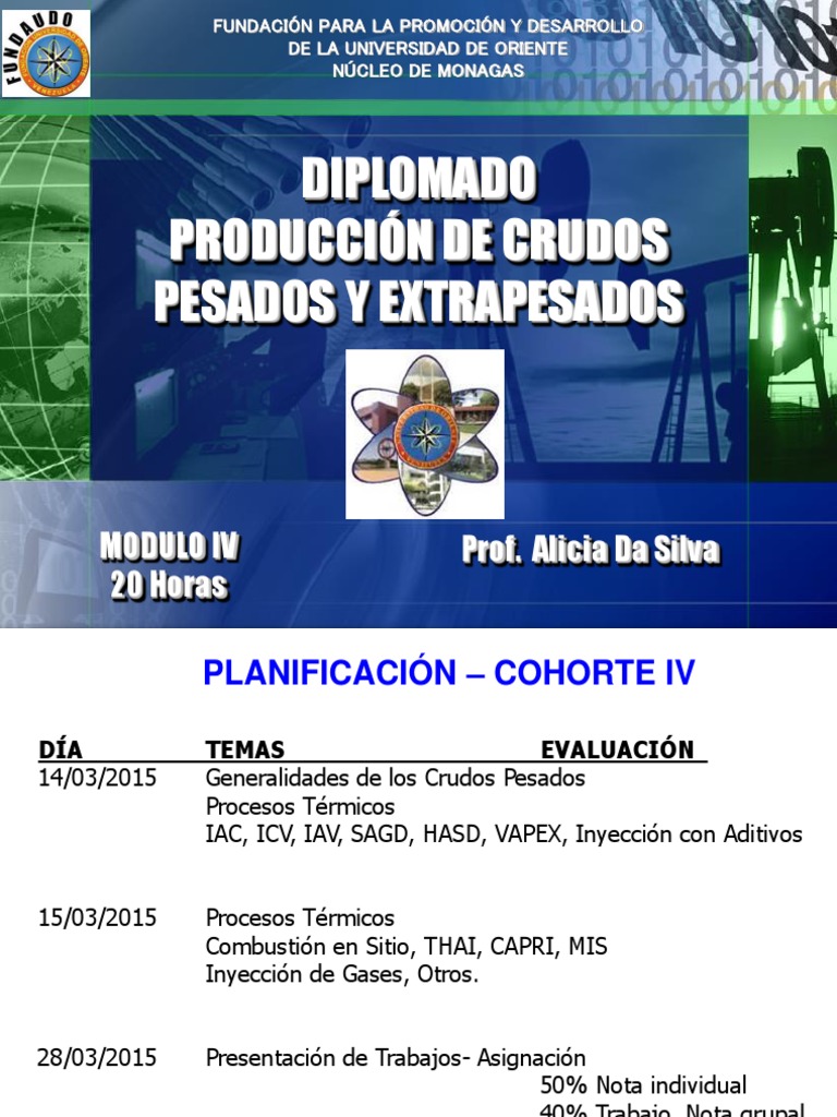 Material Del Diplomado de Prod Crudos Pesados y XP Modulo Iv | PDF | Petróleo | Combustión