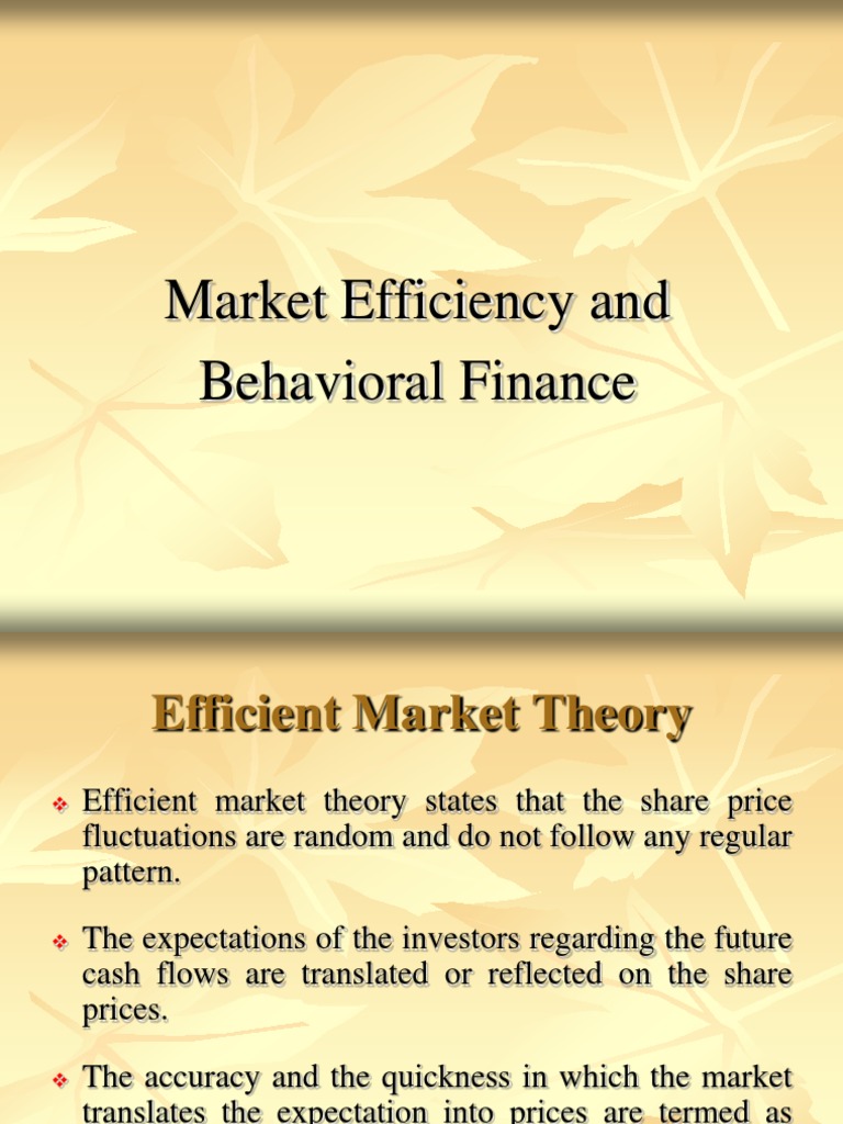 Market Efficiency And Behavioral Finance Explained Pdf Efficient
