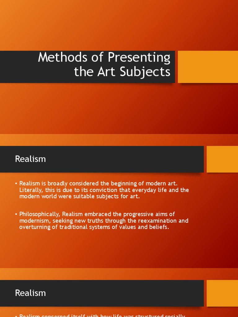 Methods of Presenting The Art Subjects | PDF | Surrealism | Realism (Arts) Methods of Presenting The Art Subjects | PDF | Surrealism | Realism (Arts)