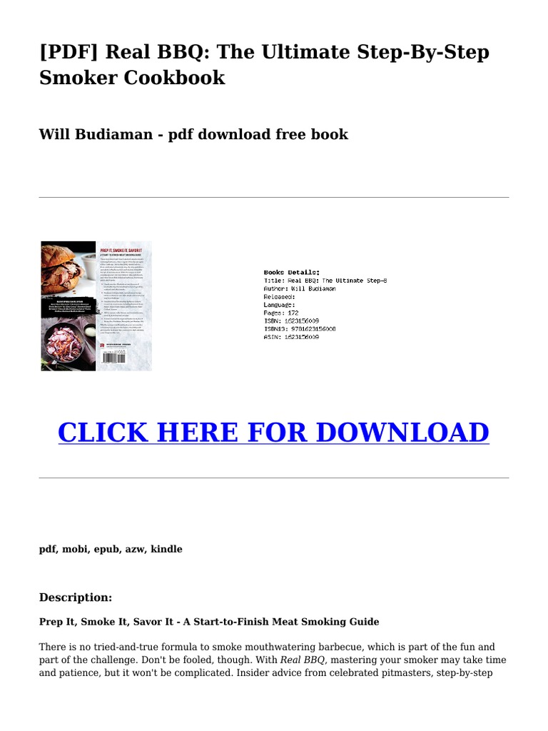 Real BBQ: The Ultimate Step-By-Step Smoker Cookbook - A Comprehensive ...