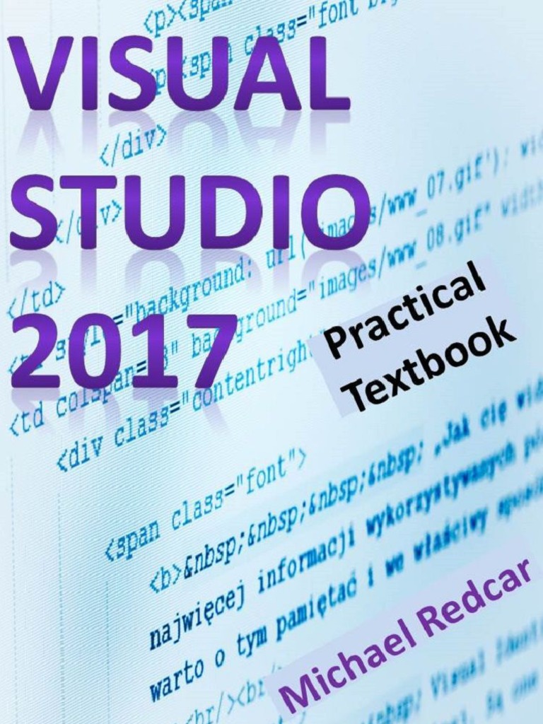 Visual Studio 2017: Key Features & Install Guide | PDF | Xamarin ...