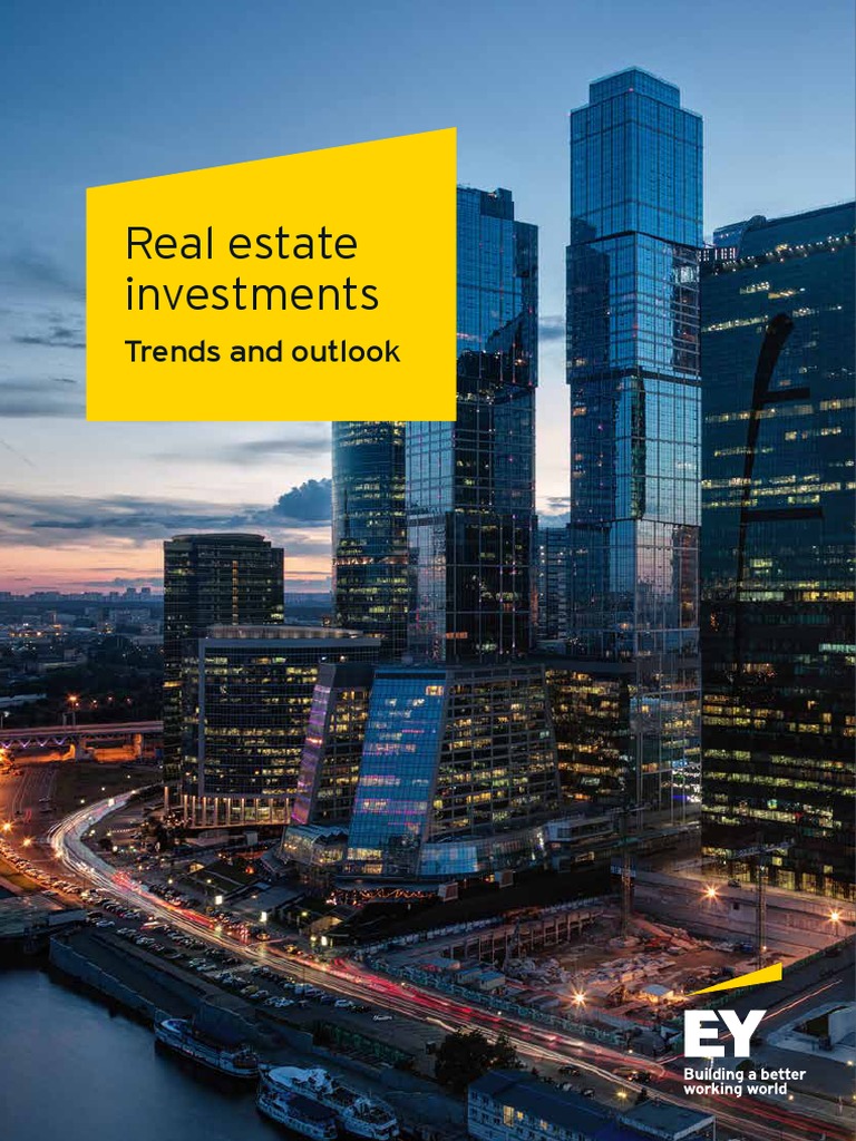 EY Real Estate Investments Trends and Outlook - Jul19 PDF | PDF ...