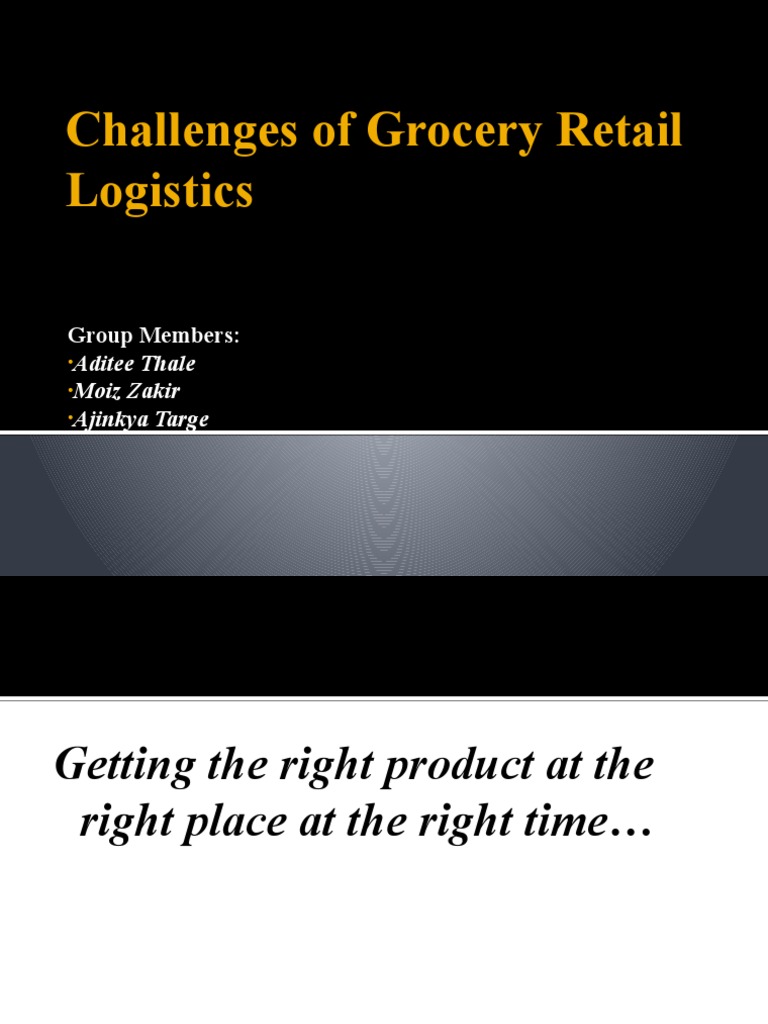 Challenges of Grocery Retail Logistics | Download Free PDF | Economies ...
