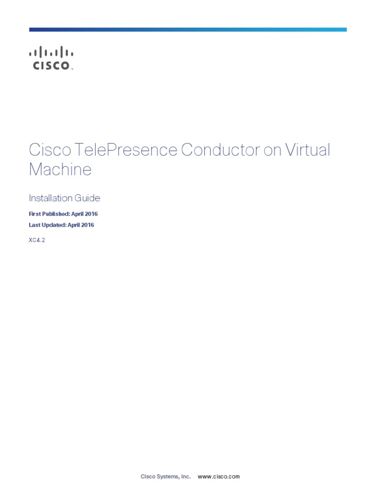 TelePresence Conductor Virtual Machine Install Guide XC4 2 | PDF ...
