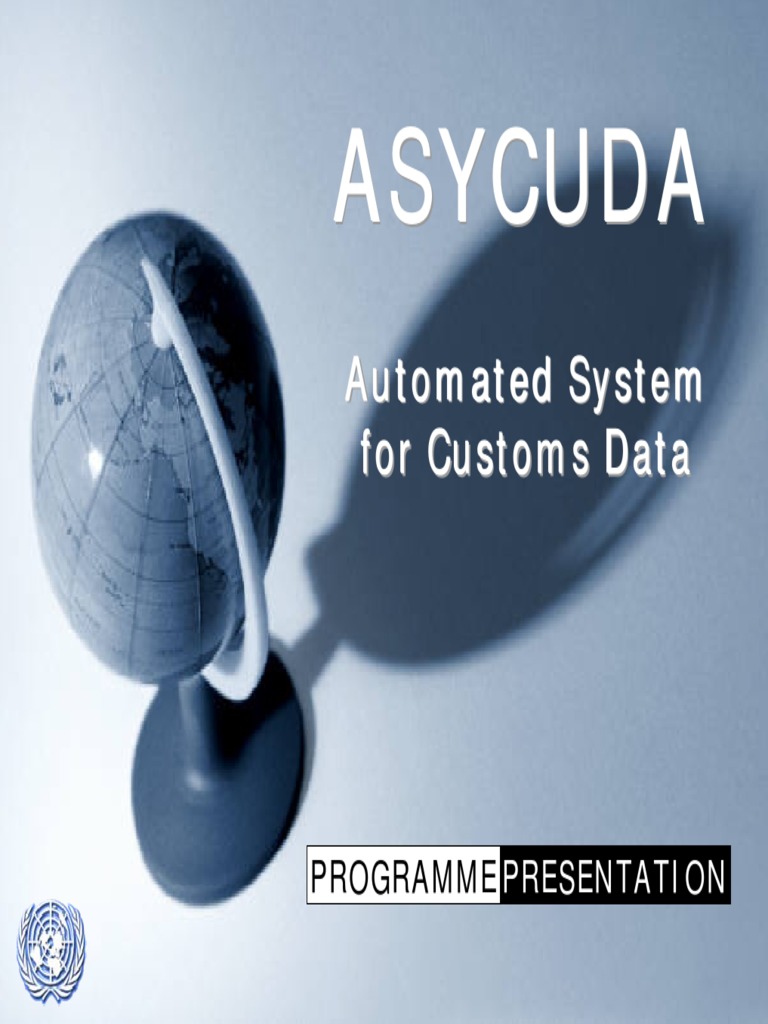 ASYCUDA: Global Customs Modernization | PDF | Customs | Risk Management