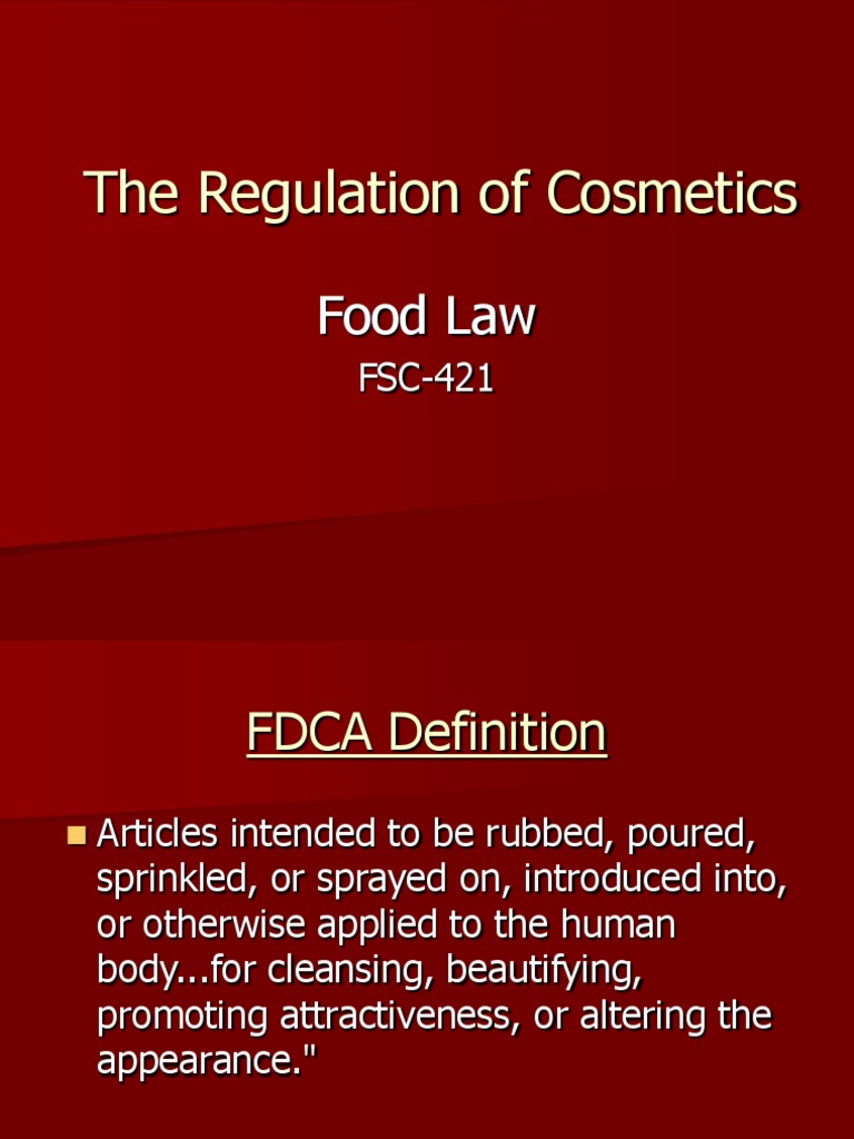 The Regulation of Cosmetics | PDF | Cosmetics | Food And Drug ...