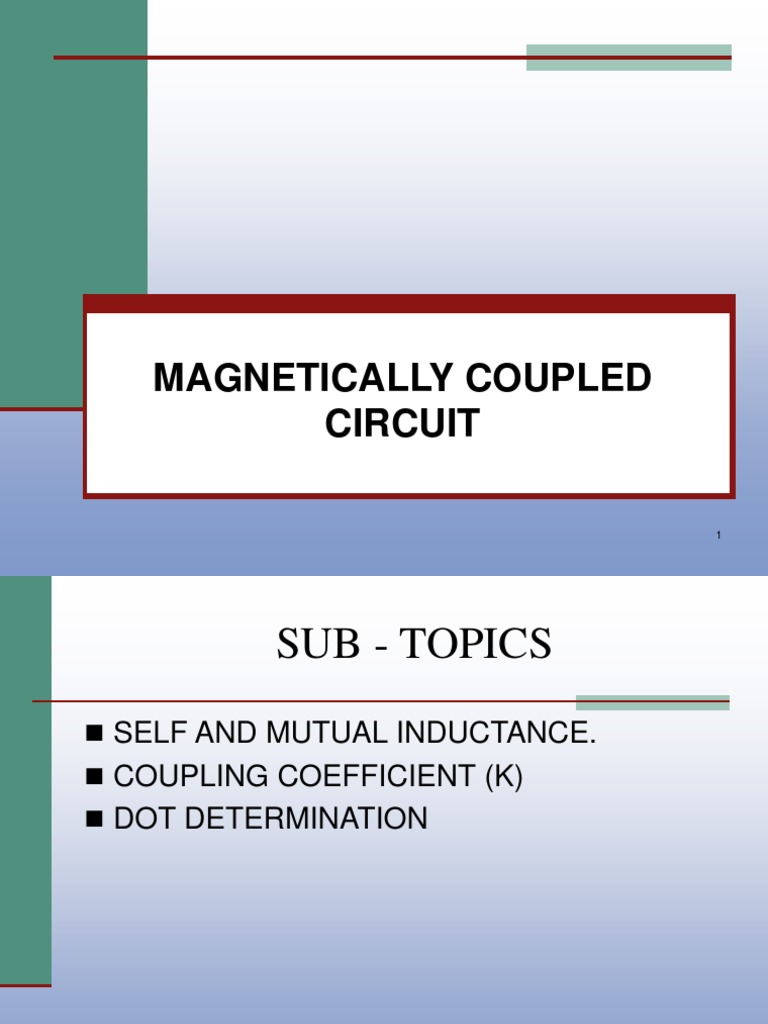Magnetically Coupled Circuit | PDF | Inductance | Electromagnetic Induction