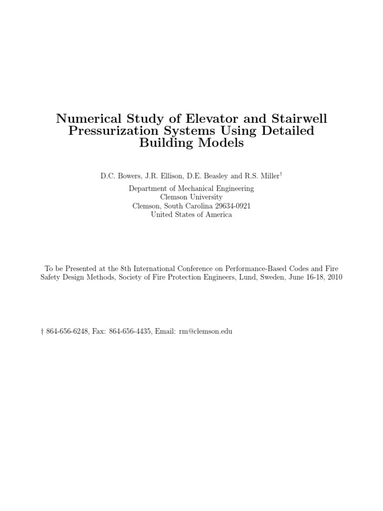 Numerical Study of Elevator and Stairwell Pressurization Systems Using Detailed Building Models ...