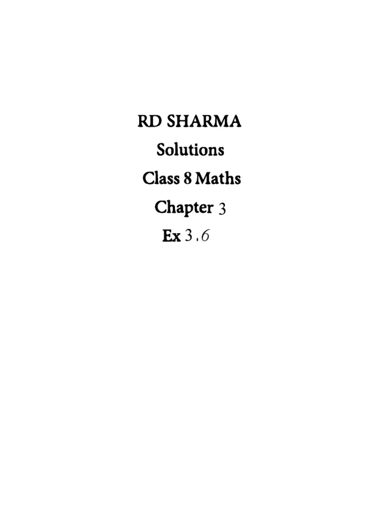 RD SHARMA Solutions Class 8 Maths Chapter 3 Ex 3.6 | PDF
