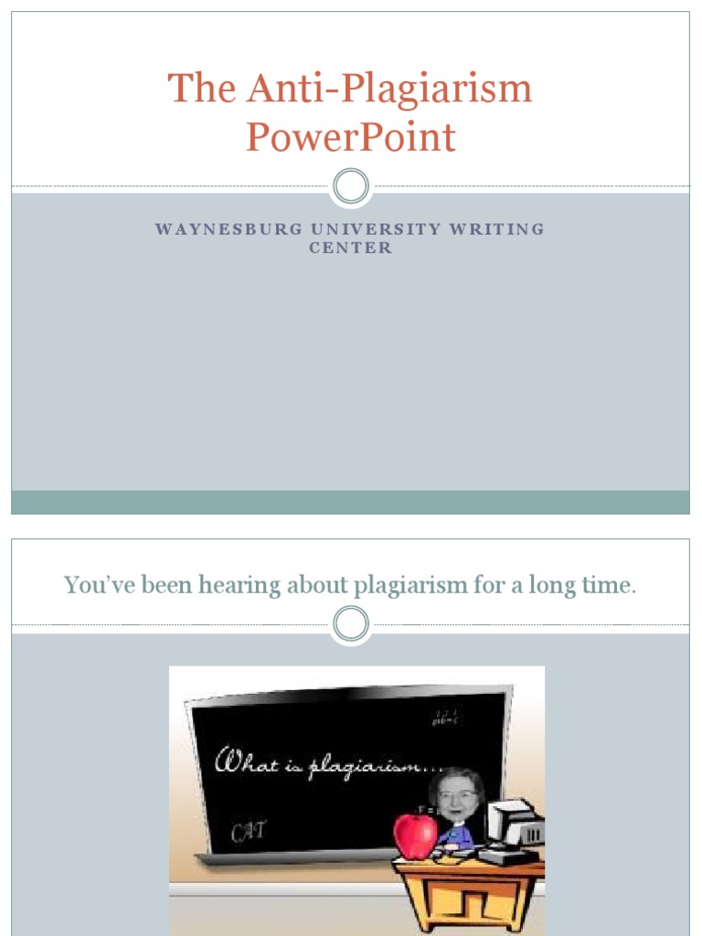 The Anti-Plagiarism PowerPoint For Students | PDF | Plagiarism | Citation