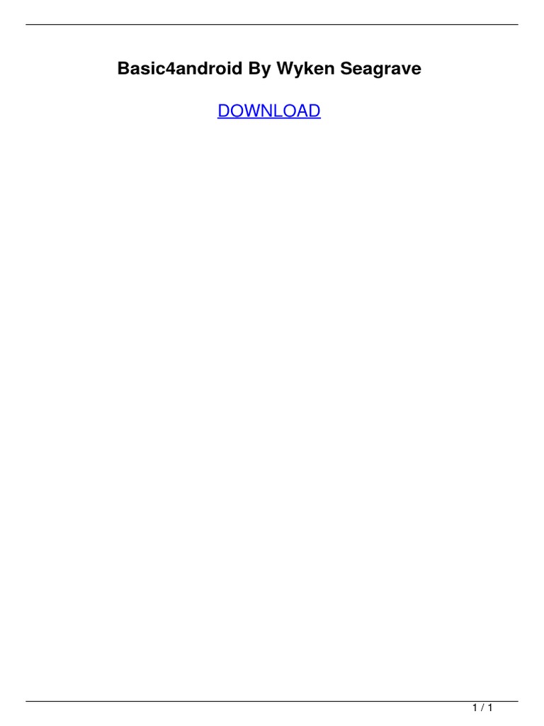 Basic4android by Wyken Seagrave PDF | PDF | Computers | Technology & Engineering