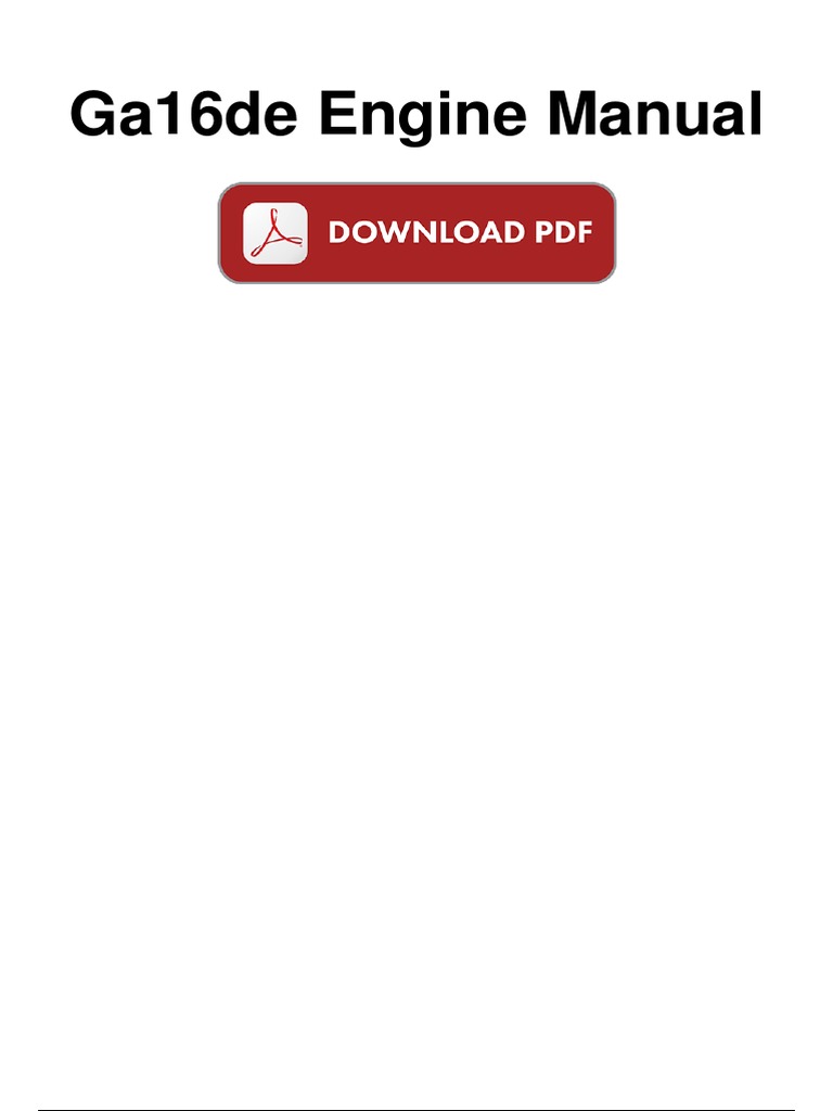Ga16de Engine Manual | PDF | Nissan | Internet